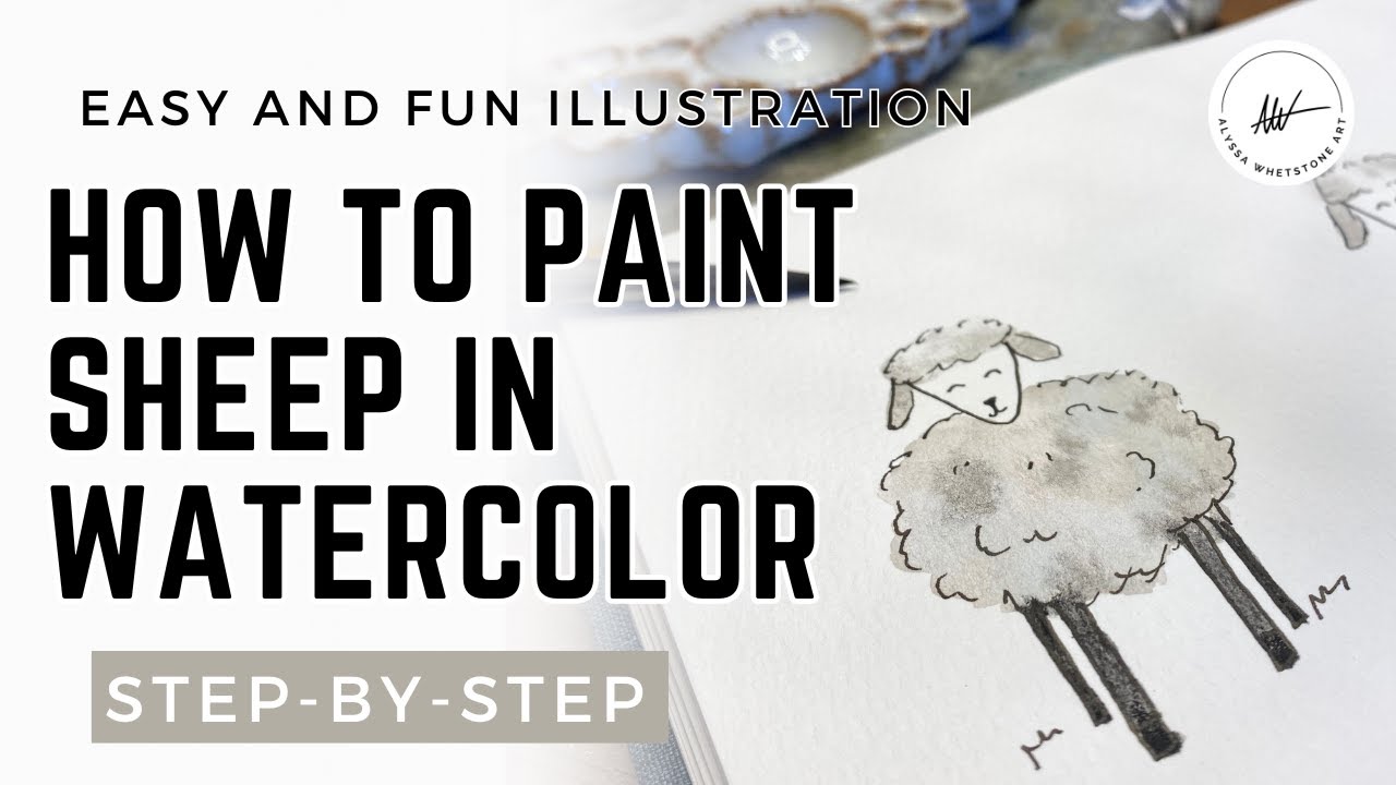 How to Paint Sheep in Watercolor - Step by Step Cartoon Illustration ...