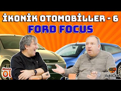 İKONİK OTOMOBİLLER-6 | FORD FOCUS I AutoClub