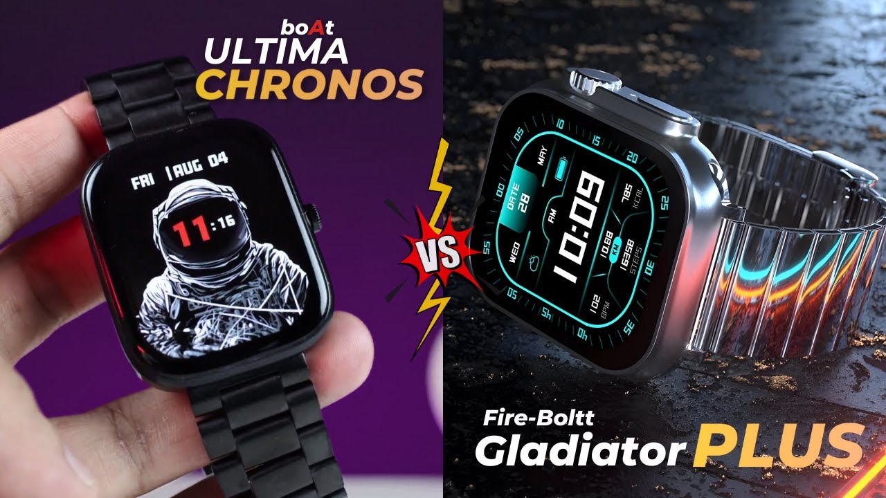 Boat Ultima Chronos vs Fire Boltt Gladiator Plus Smartwatch - Which One ...
