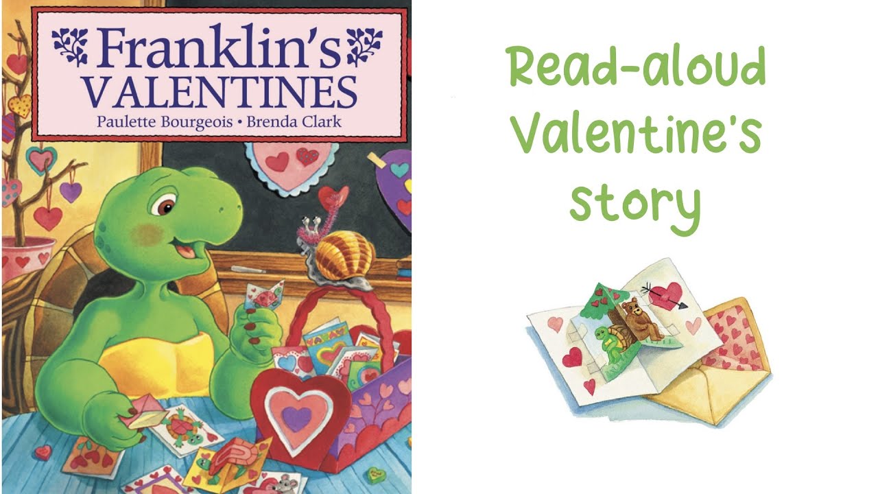 Kids Book Read: FRANKLIN’S VALENTINES by Paulette Bourgeois ...
