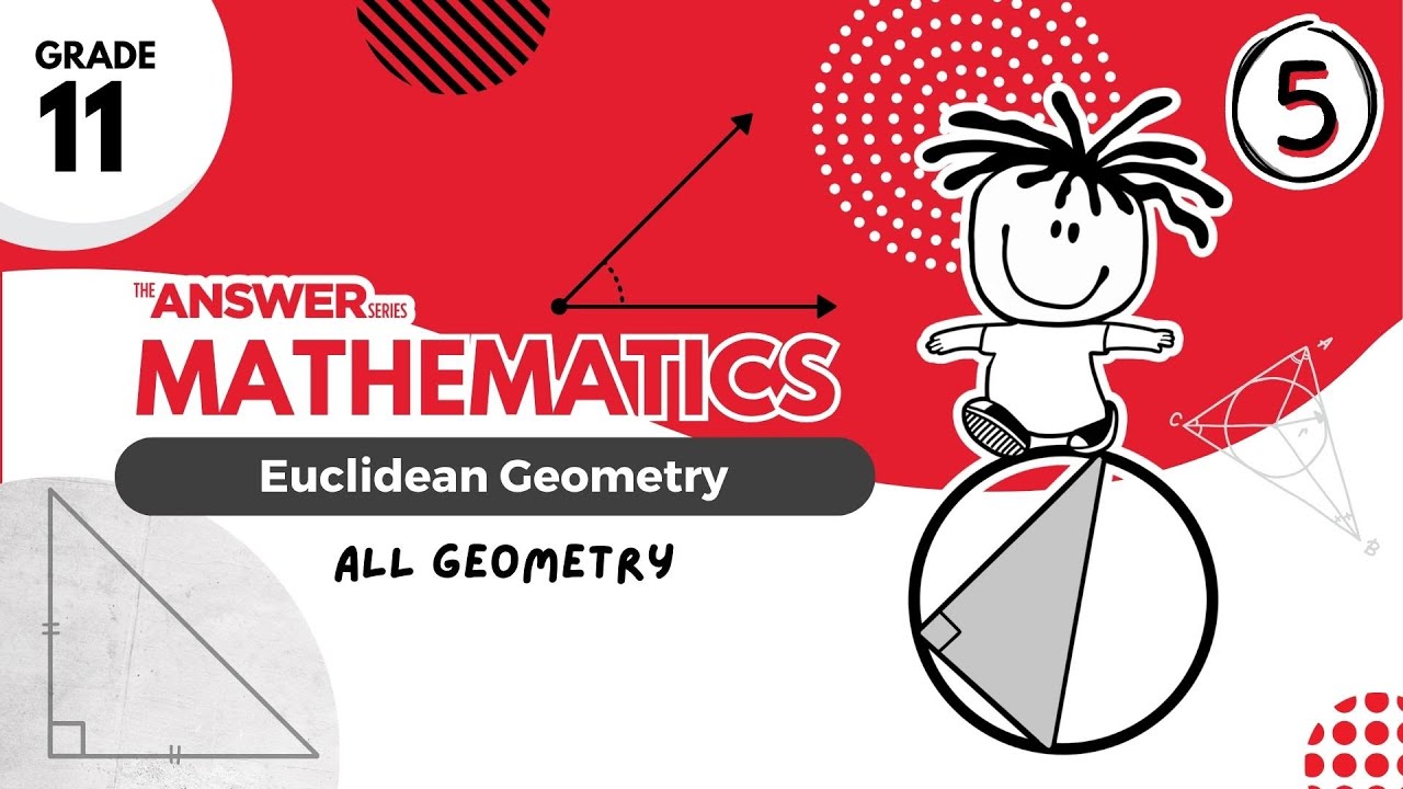 GR 11 MATHS EUCLIDEAN GEOMETRY – All Geometry #5 - YouTube