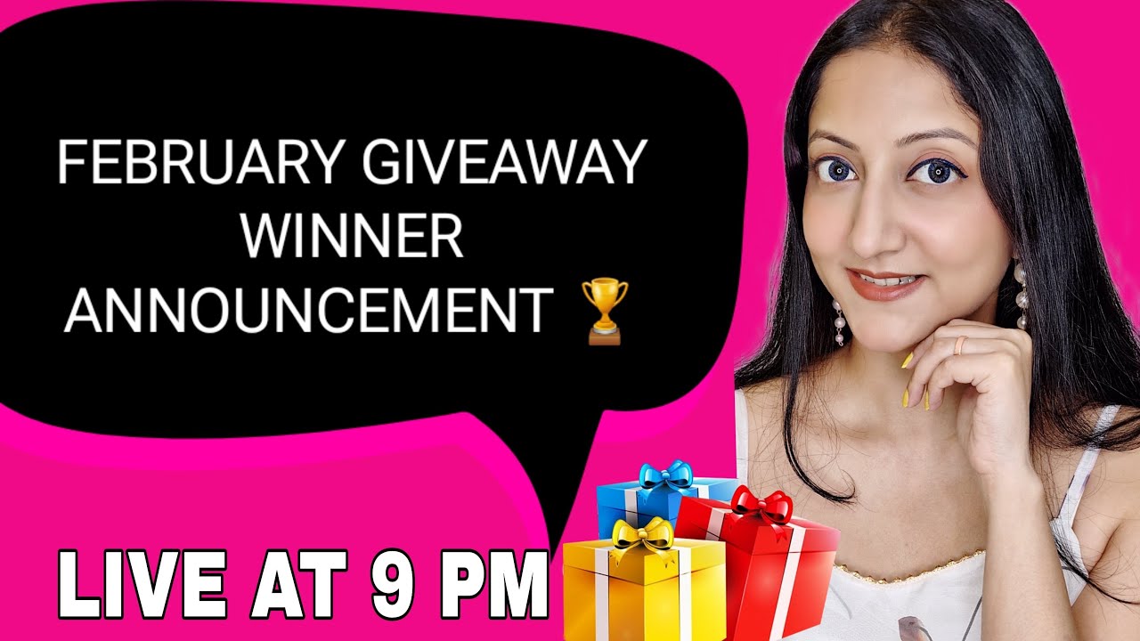 FEBRUARY GIVEAWAY WINNER ANNOUNCEMENT 🏆 TONIGHT @ 9 PM - YouTube