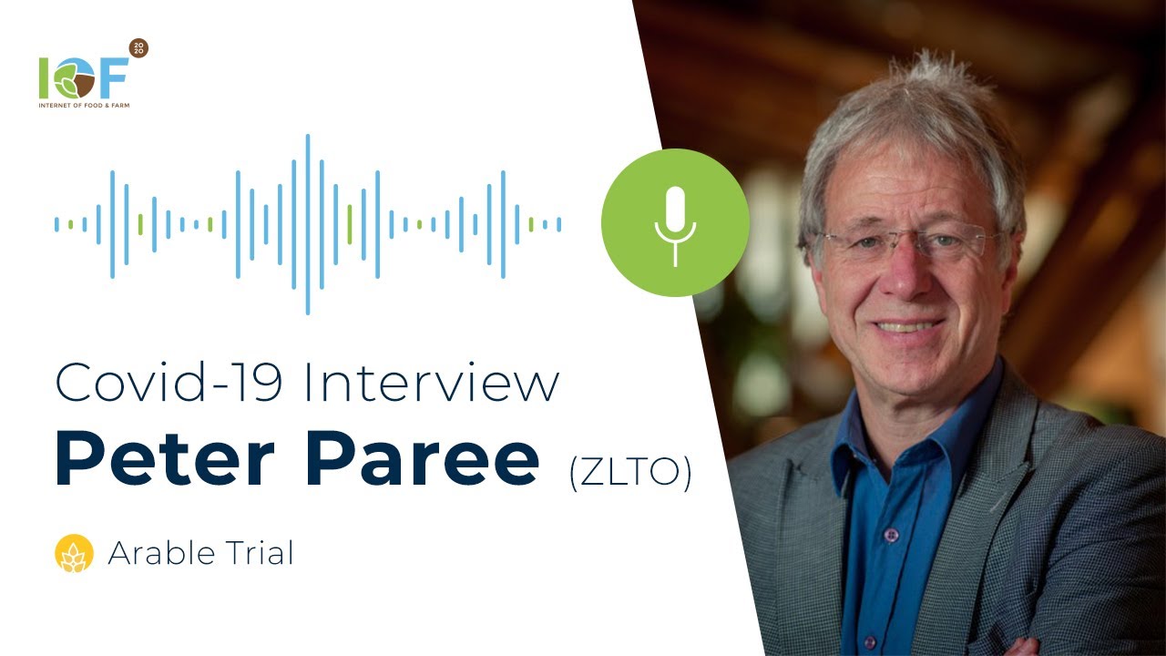IoF2020 vs COVID-19 - Arable Trial - Peter Paree (ZLTO) - - YouTube