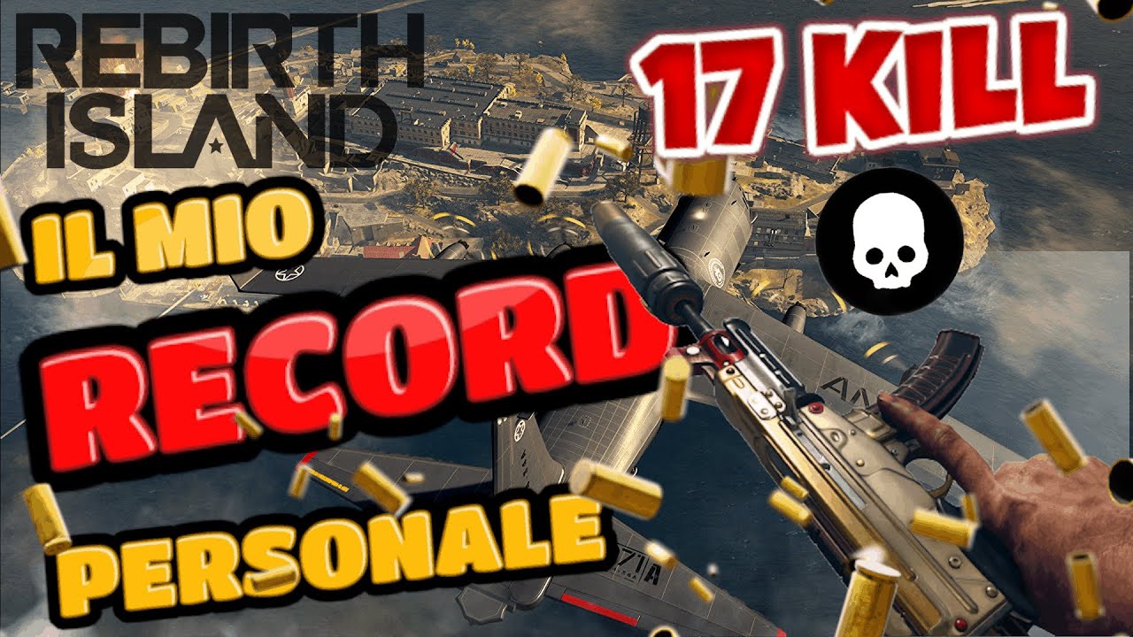 😱HO FATTO IL MIO RECORD DI KILL SU REBIRTH!!!😱 - YouTube