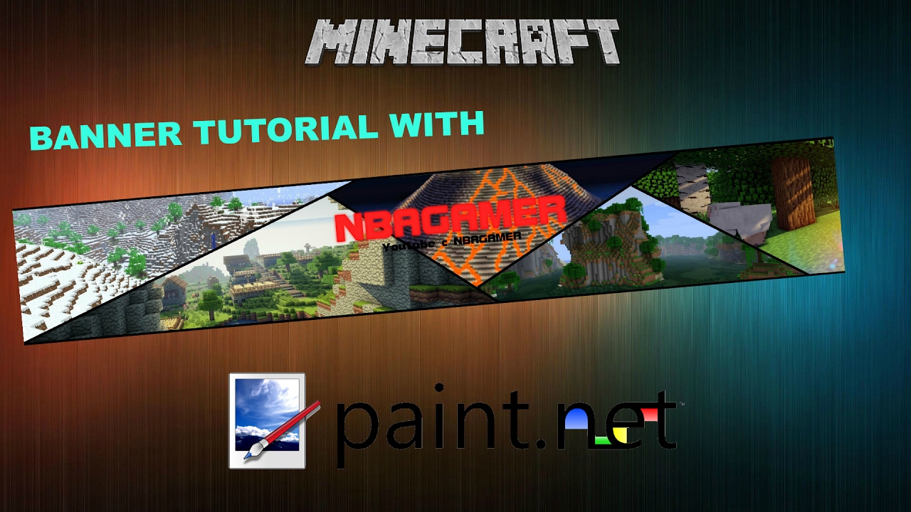Minecraft Youtube Banner Tutorial With Paint.net (Simple And Easy ...