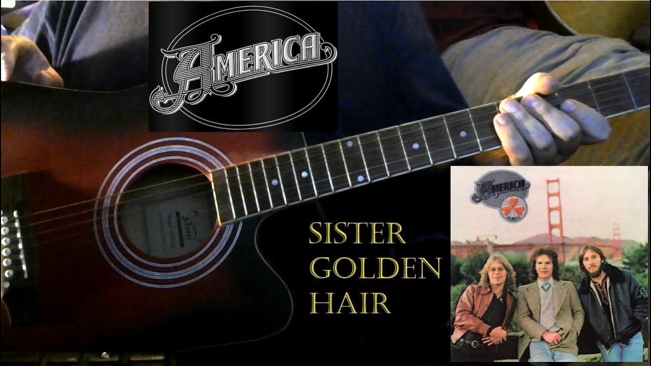 America - Sister Golden Hair - Acoustic Cover with vocals - YouTube