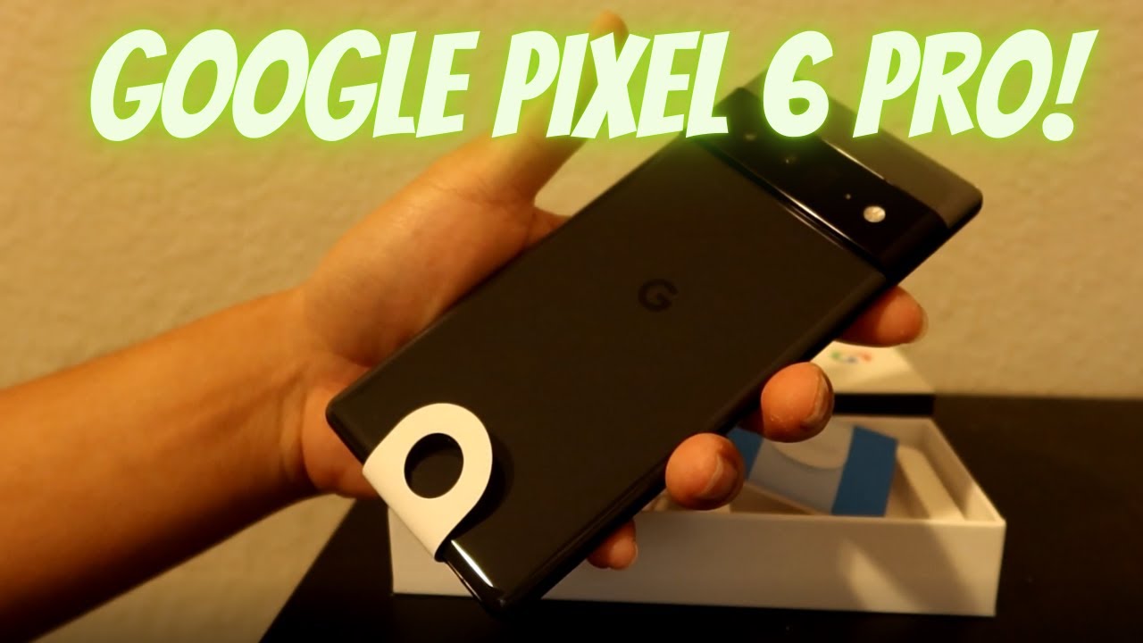 Google Pixel 6 Pro Unboxing! - YouTube