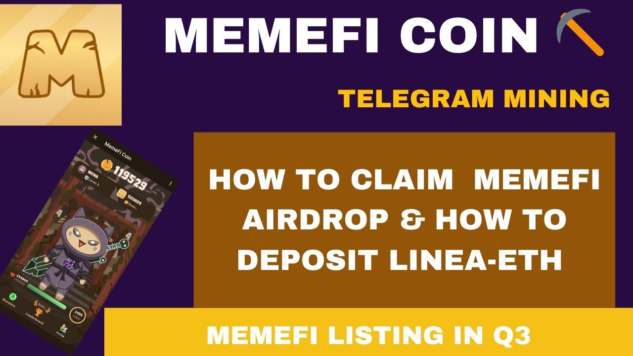 HOW TO CLAIM YOUR MEMEFI AIRDROP & HOW TO DEPOSIT LINEA-ETH TO YOUR ...