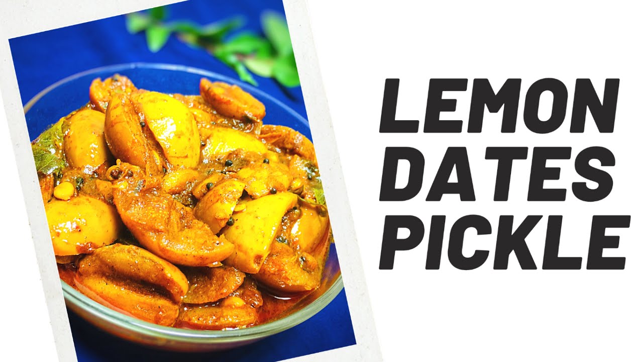 Lemon Dates Pickle || അച്ചാർ പൊടി ഇല്ലാതെ ഈന്തപ്പഴം നാരങ്ങ അച്ചാ ...