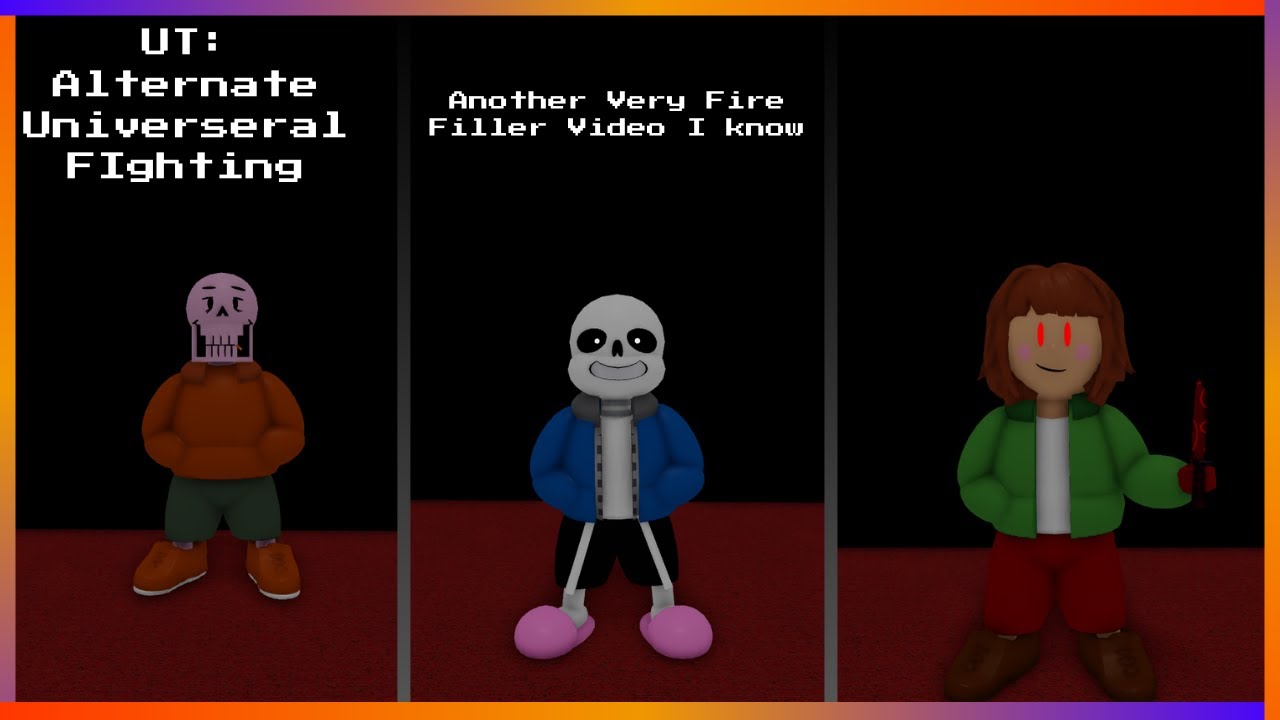 UT: Alternate Universal Fighting - (0-120) Souls Showcase - YouTube