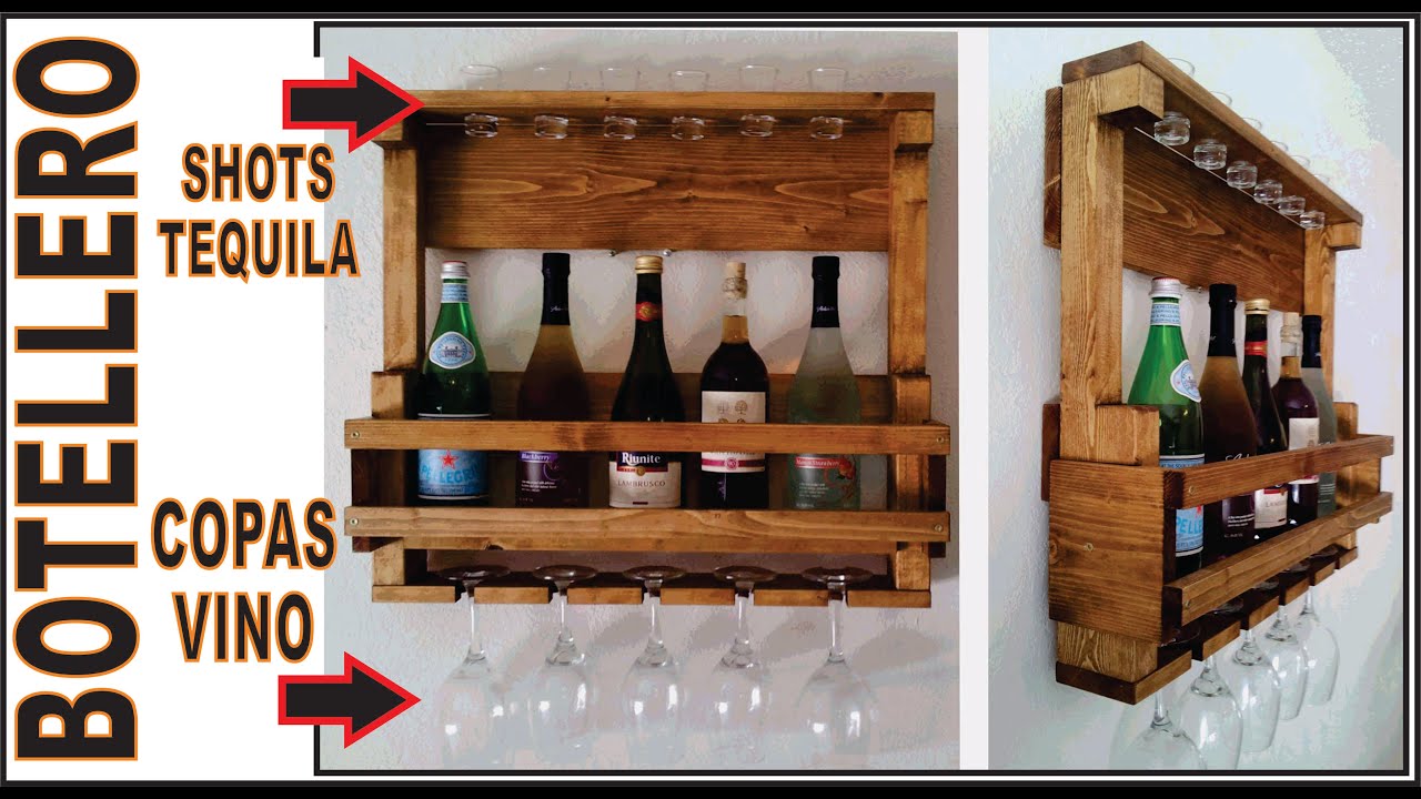 RACK / BOTELLERO PARA VINOS, COPAS Y SHOTS DE TEQUILA - YouTube