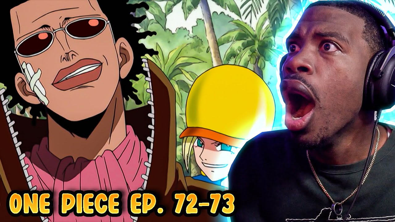 EVERYBODY AT THE ISLAND!!! One Piece Episode 72 & 73 Reaction - YouTube