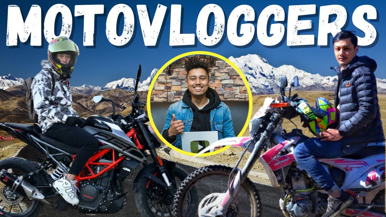 Top 10 Nepali MotoVloggers and Their Bikes [SMZ, MRB Vlogs, Gorkhali ...