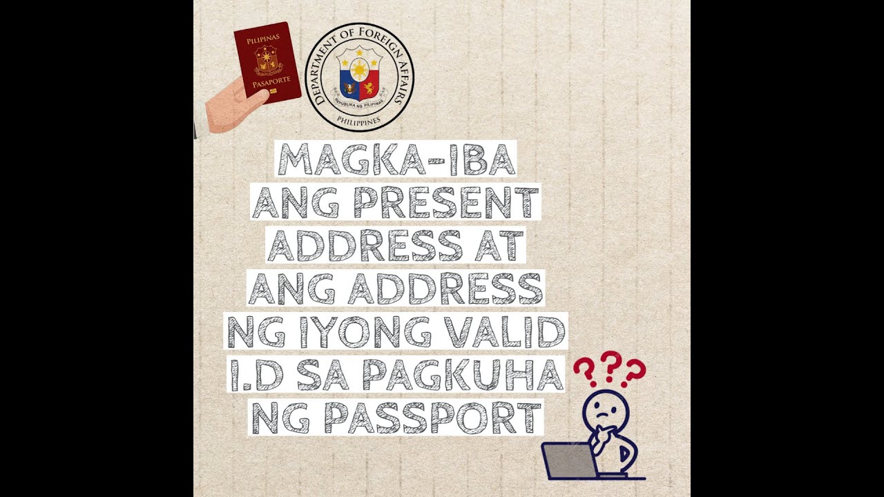 MAGKA-IBA ANG PRESENT ADDRESS AT ANG ADDRESS NG IYONG VALID I.D SA ...