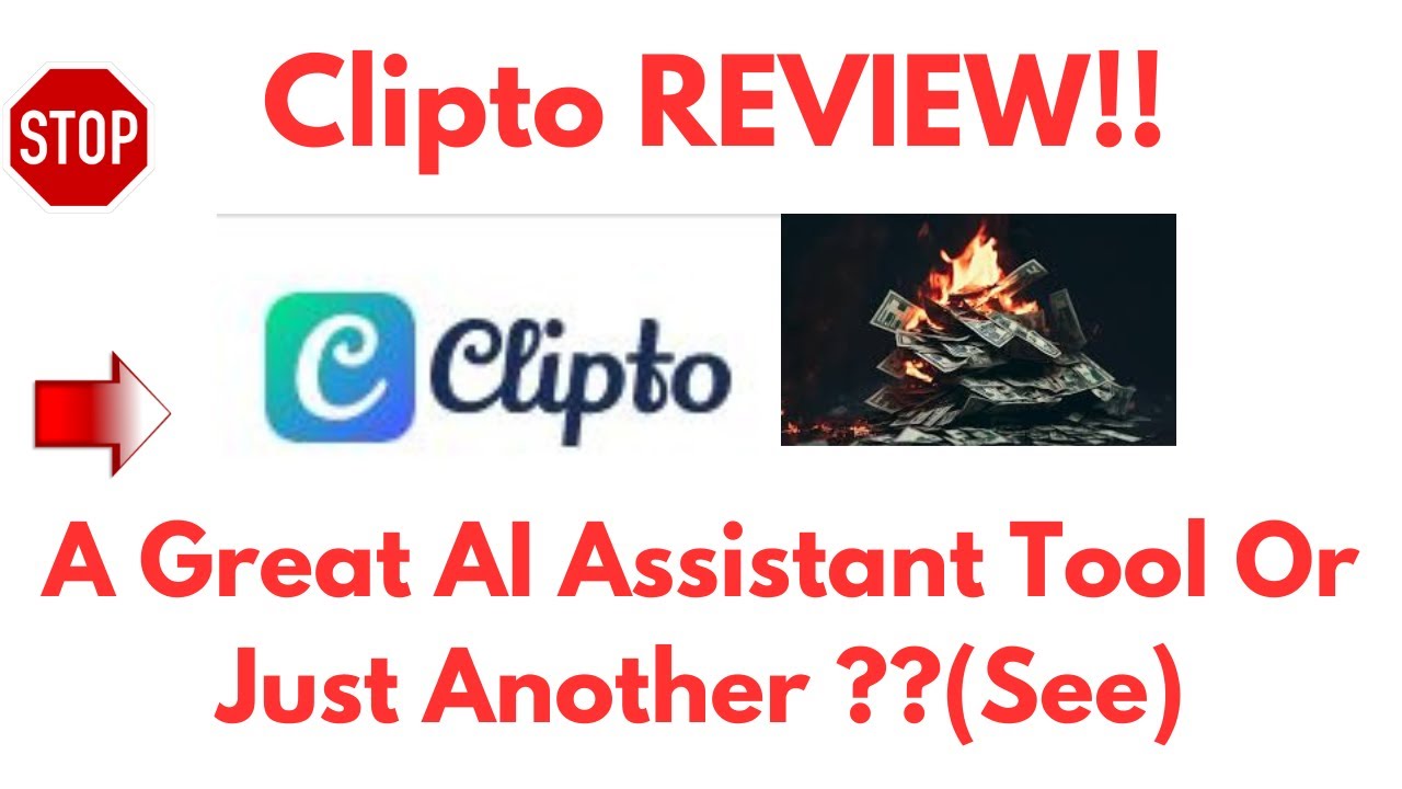 Clipto Revew-Is This AI Assistant Tool TRULY Worth It AT ALL Or NOT?See ...