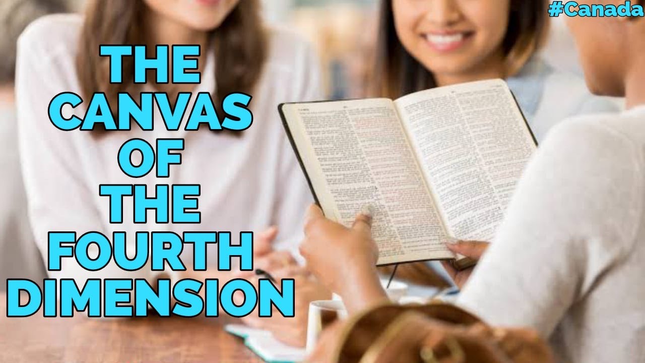The Canvas Of The Fourth Dimension. CANADA 10th June 2021 - YouTube