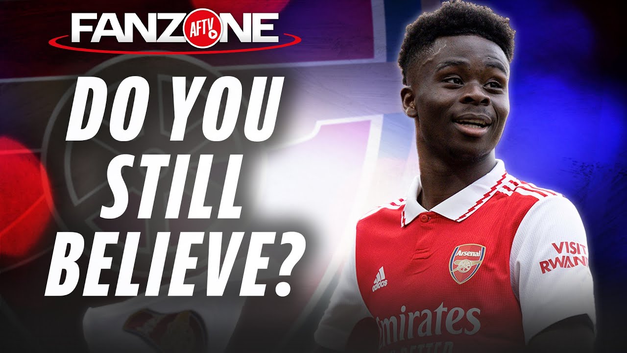 Do You Still Believe? | AFTV FANZONE with Turkish - YouTube