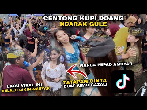 CENTONG KUPI NDRAK GULE CAMPUR SALAK SEMBEK LAGU SASAK VIRAL TIKTOK GAZALI ALBA 05 LIVE PRESAK PEPAO