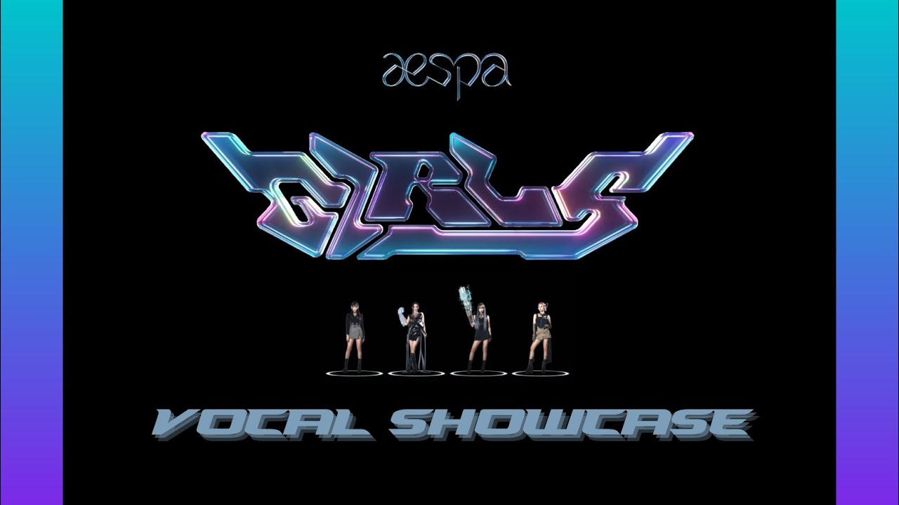 aespa 'Girls' (in GMA Summer Concert Series) Vocal Showcase - YouTube