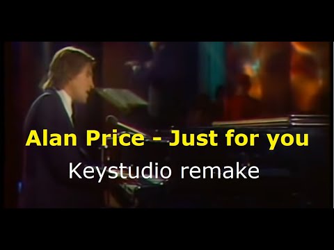 Alan Price - Just for you (Keystudio remake) - YouTube