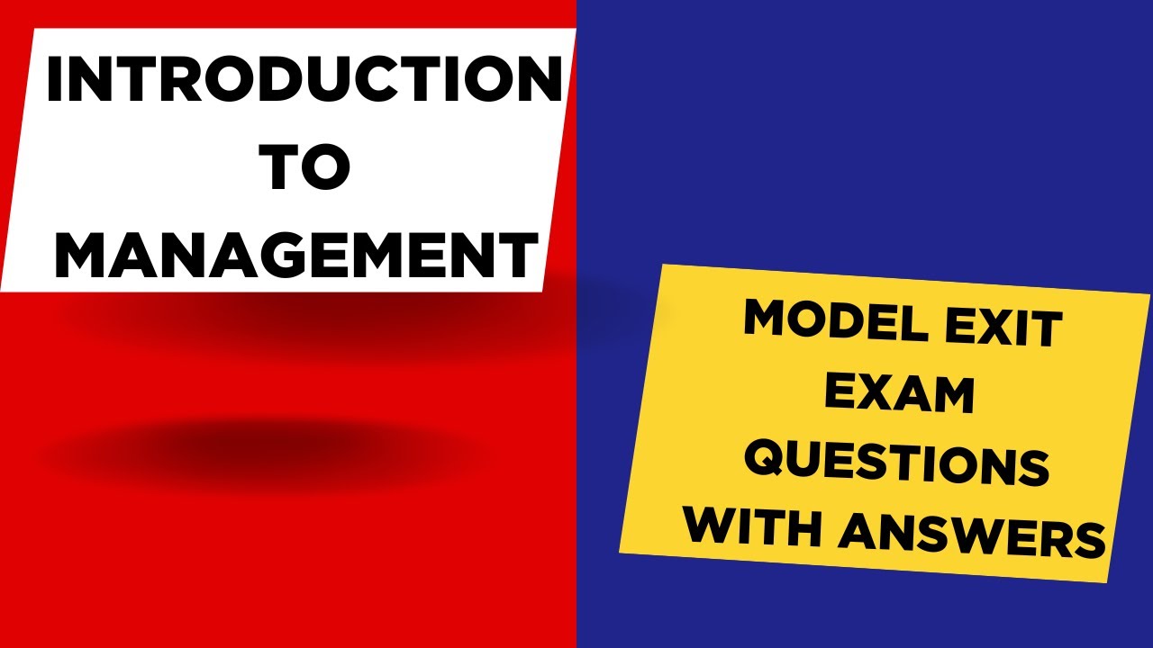 Introduction to Management Model Exit Exam Questions with Answers with ...