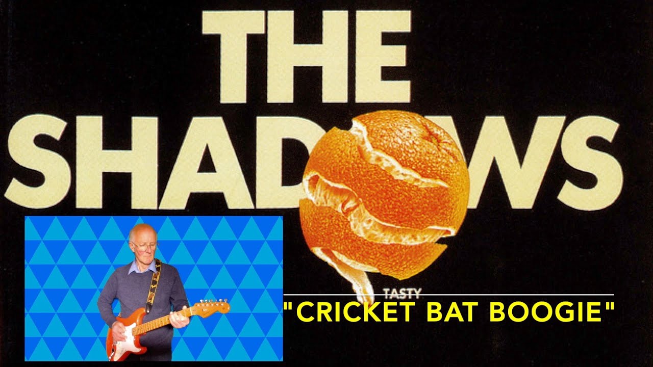 CRICKET BAT BOOGIE - THE SHADOWS guitar instrumental - YouTube