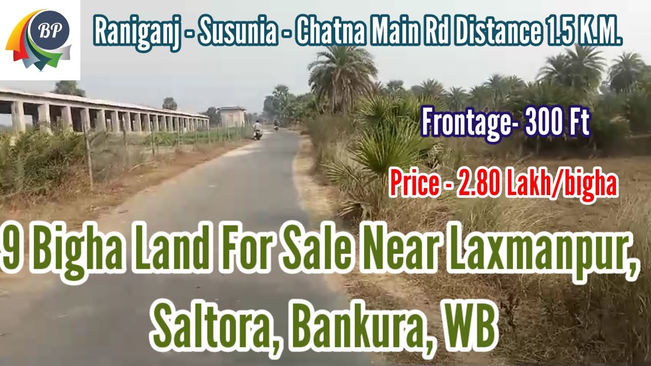 #SaltoraFarmLand 🙂 6 to 9 bigha land for sale near Laxmanpur, Saltora ...