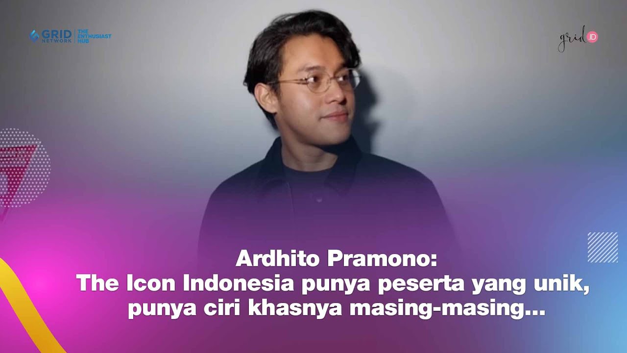 Ardhito Pramono Hadiri Press Conference The Icon Indonesia, Siap Cari ...