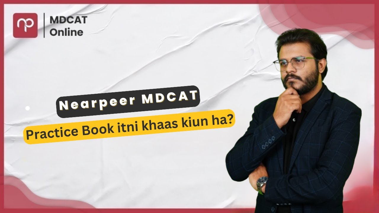 Nearpeer MDCAT Practice Book Itni Khaas Kiun? #MDCAT #practiceset - YouTube