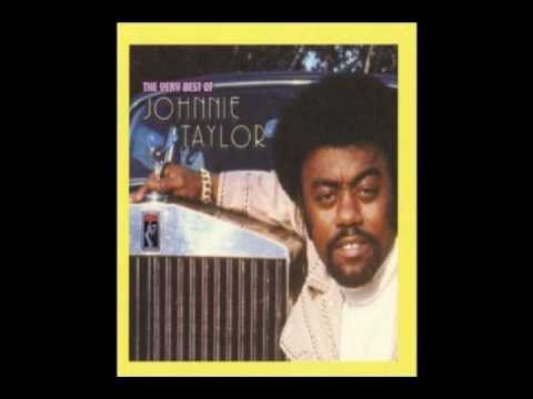 johnnie taylor - just because. - YouTube