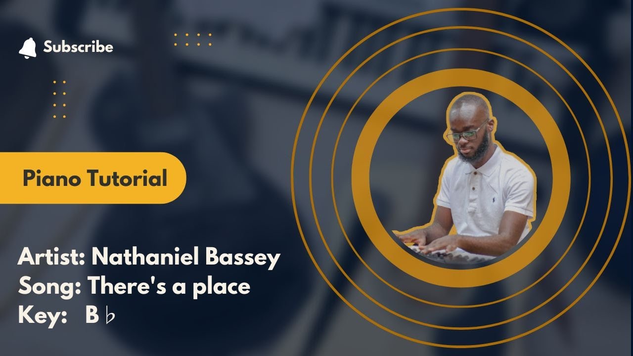 There's a Place - Nathaniel Bassey - Piano Tutorials - YouTube