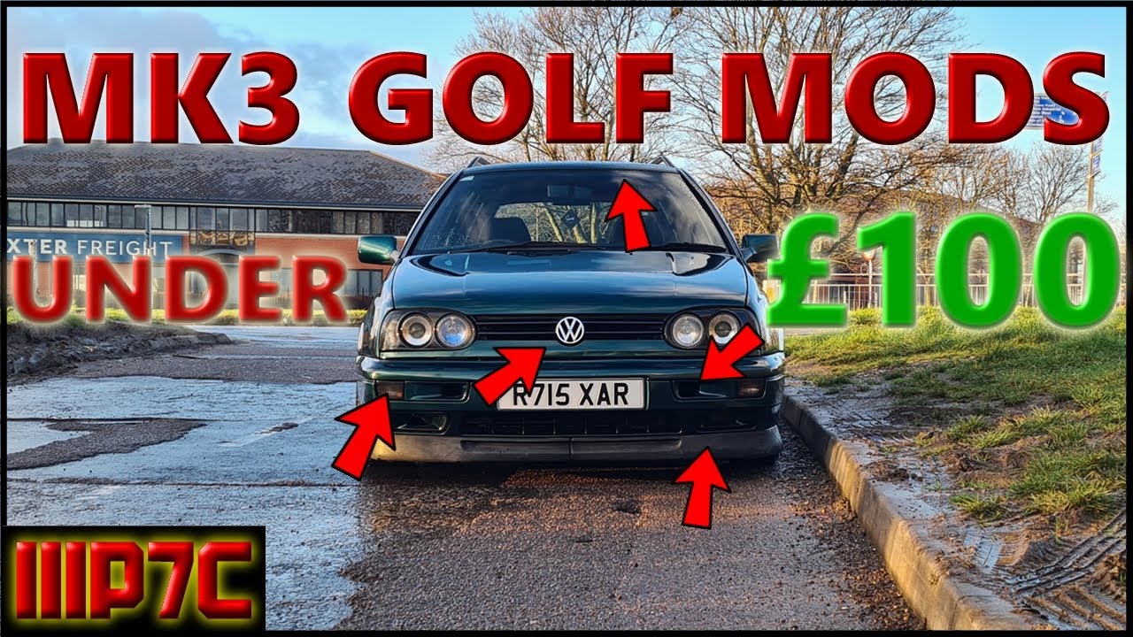 Mk3 GOLF MODIFICATIONS YOU CAN BUY FOR UNDER £100 - YouTube
