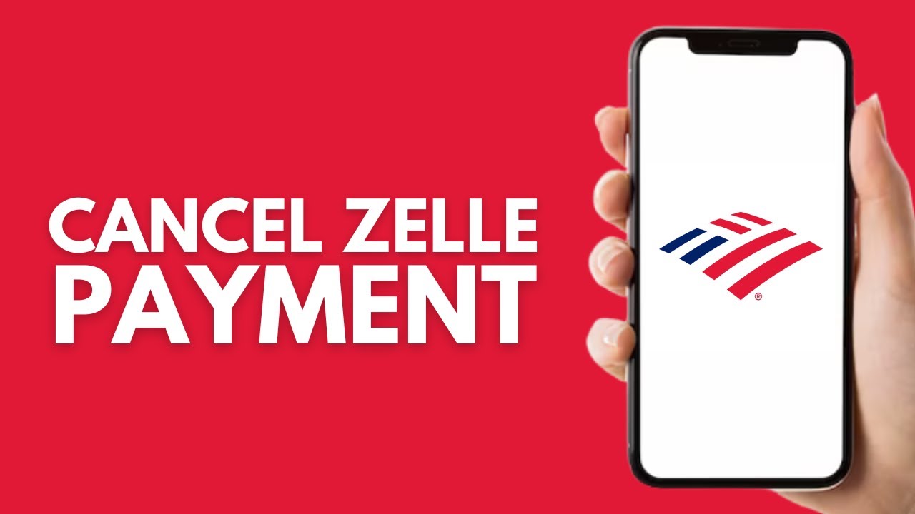 How to Cancel Zelle Payment on Bank of America (2025) - YouTube