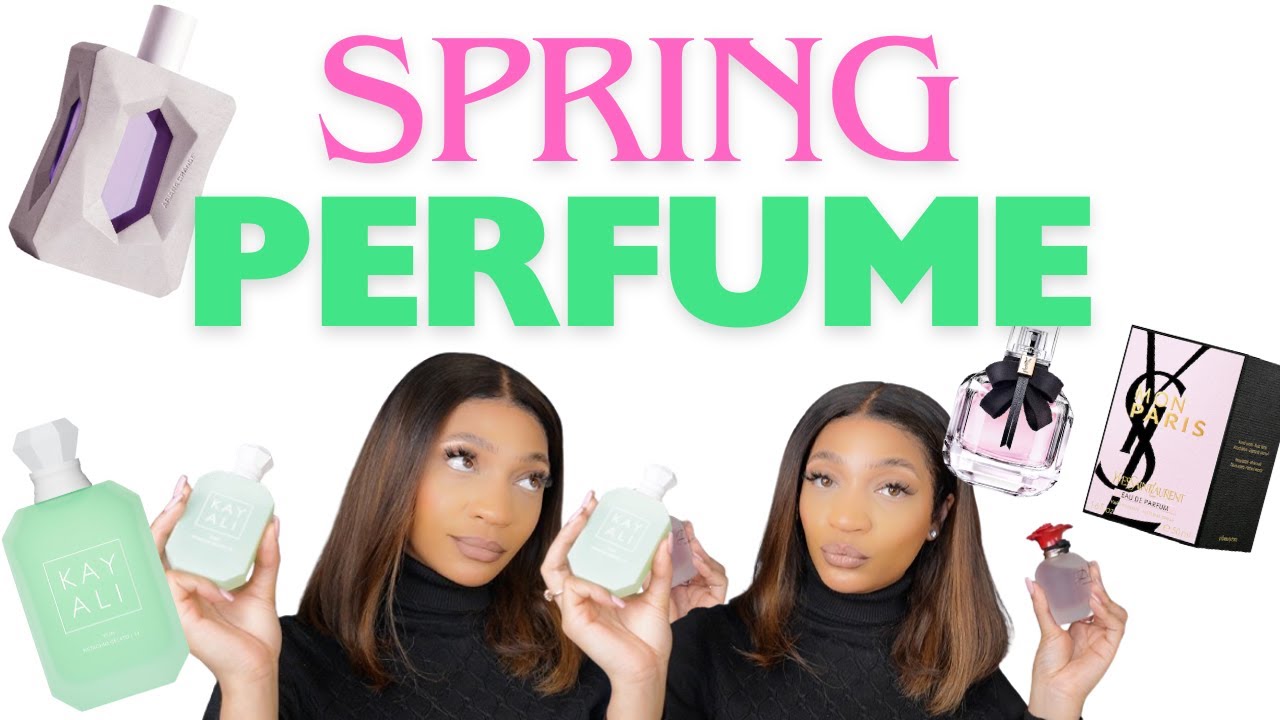 SPRING INSPIRED SCENTS / WARMER WEATHER PERFUME FOR THE LADIESSSS - YouTube