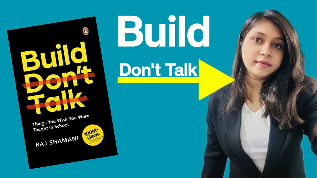 Build Don't Talk 🦜 by Raj shamani|book summary - YouTube