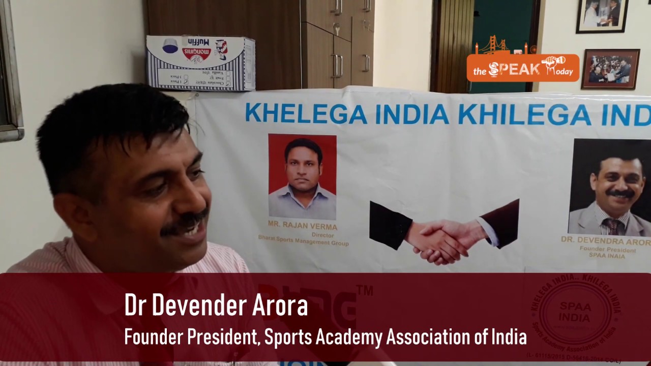 Dr Devender Arora - Founder President - Sports Authority Association of India - YouTube