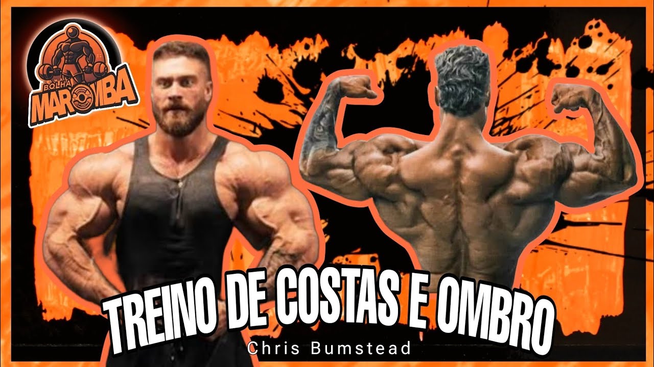 TREINO DE COSTAS E OMBRO DO CBUM [Chris Bumstead] INSPIRE-SE - YouTube