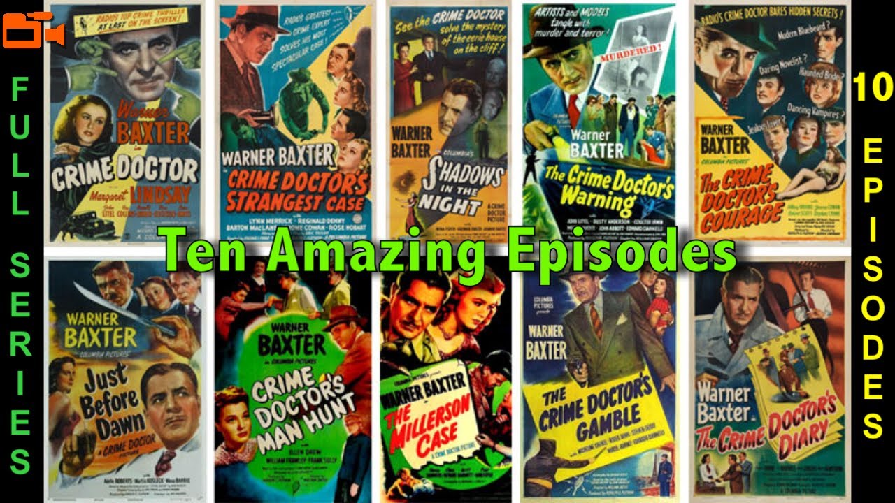 The Crime Doctor Movie Marathon starring Warner Baxter | 10 Full ...