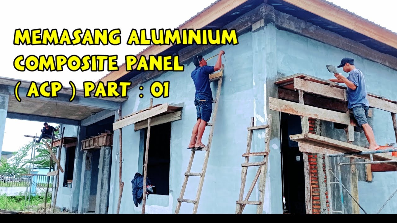 INSTALLING ALUMINUM COMPOSITE PANEL (ACP) Part 01 - YouTube