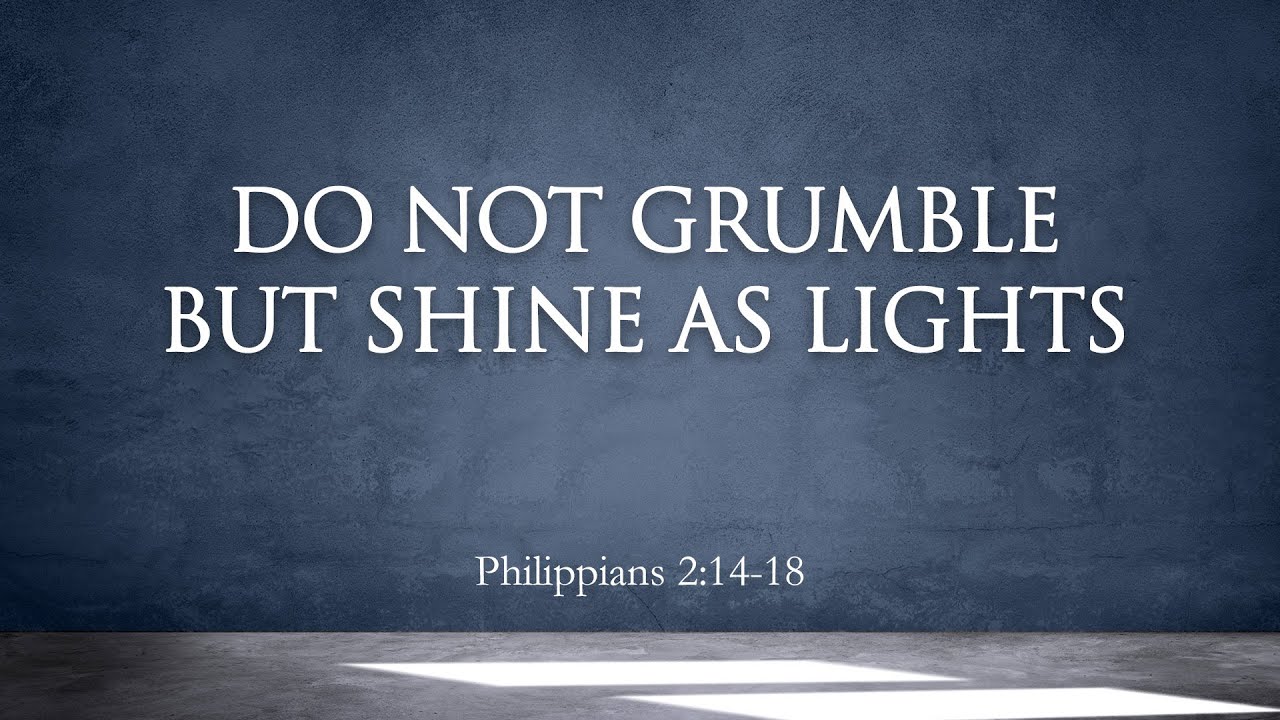 HRCC SUNDAY SERVICE MAY 7, 2023 DO NOT GRUMBLE BUT SHINE AS LIGHTS ...