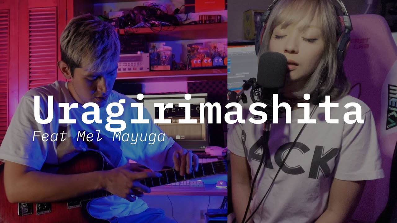 Uragirimashita Feat. Mel Mayuga (Offiicial Video) - YouTube