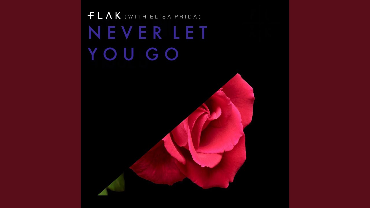 Never Let You Go - YouTube