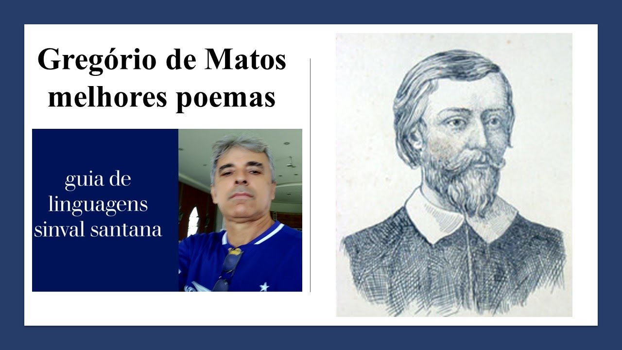 Gregório de Matos Melhores Poemas Contexto e Características - YouTube