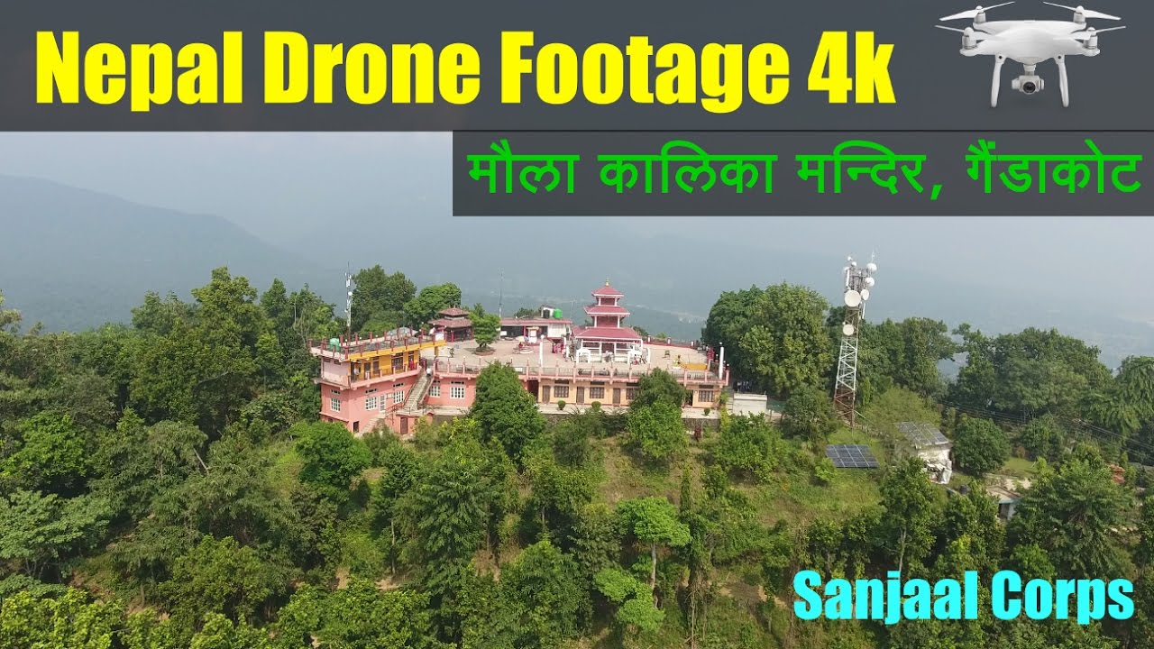 Nepal Drone 4k Video | Maula Kalika Temple | Gaindakot | DJI Phantom 4 ...