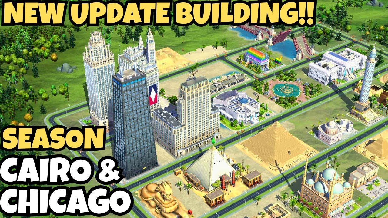 NEW UPDATE SIMCITY SEASON CAIRO & CHICAGO | NEW BUILDING - YouTube