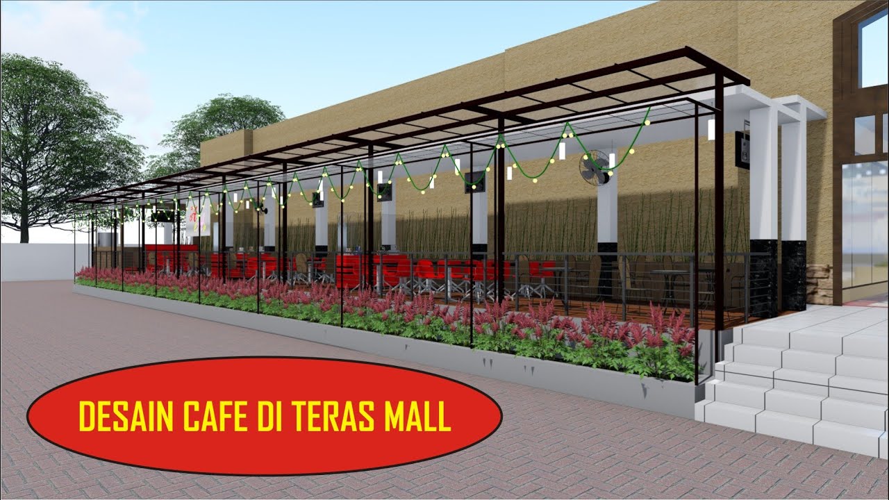 [B1] Desain Cafe Di Teras Mall - YouTube