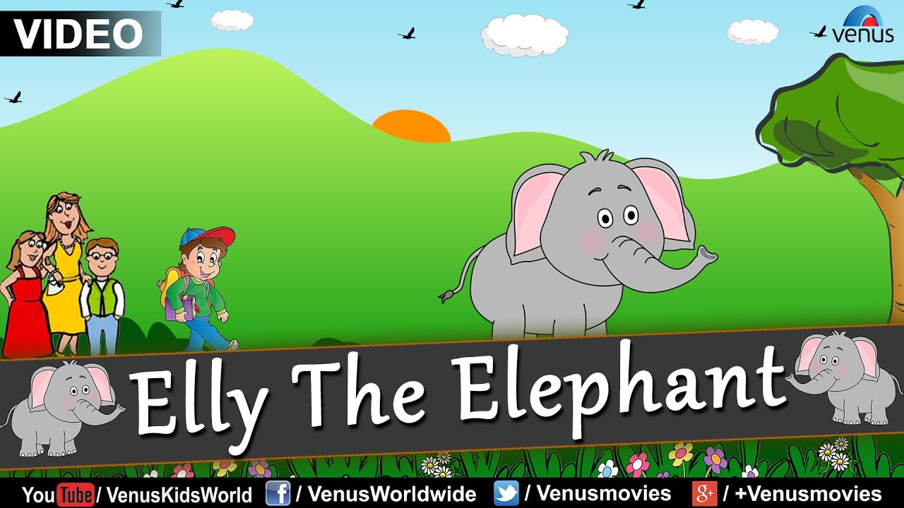 Ely The Elephant : English Nursery Rhyme || Animated Rhymes For Kids ...