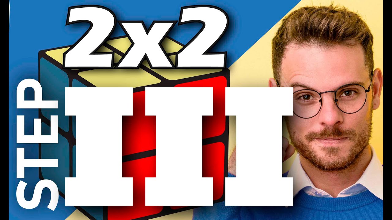 2x2 Rubik's Cube | Easiest Solve | Step 3 - Clone Wars - YouTube