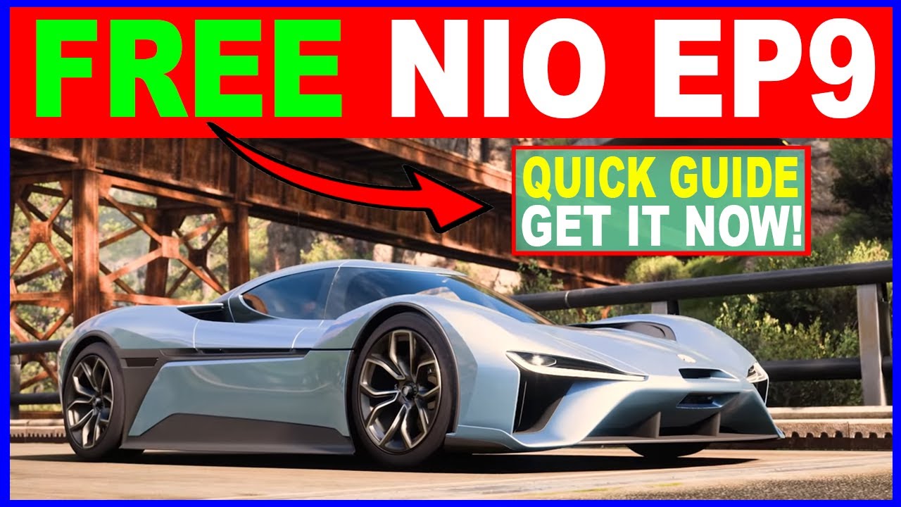 Forza Horizon 5 How To Get and Unlock FREE NIO EP9 2016 Quick Guide ...