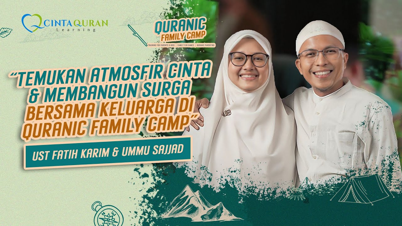 TEMUKAN ATMOSFIR CINTA & MEMBANGUN SURGA BERSAMA KELUARGA DI QURANIC ...